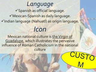 Mexico : Culture Research | PPTX | World Cuisines | Food & Drink
