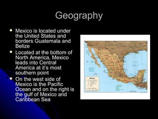 Mexico part 1 | PPT | North America Travel | Travel Locations