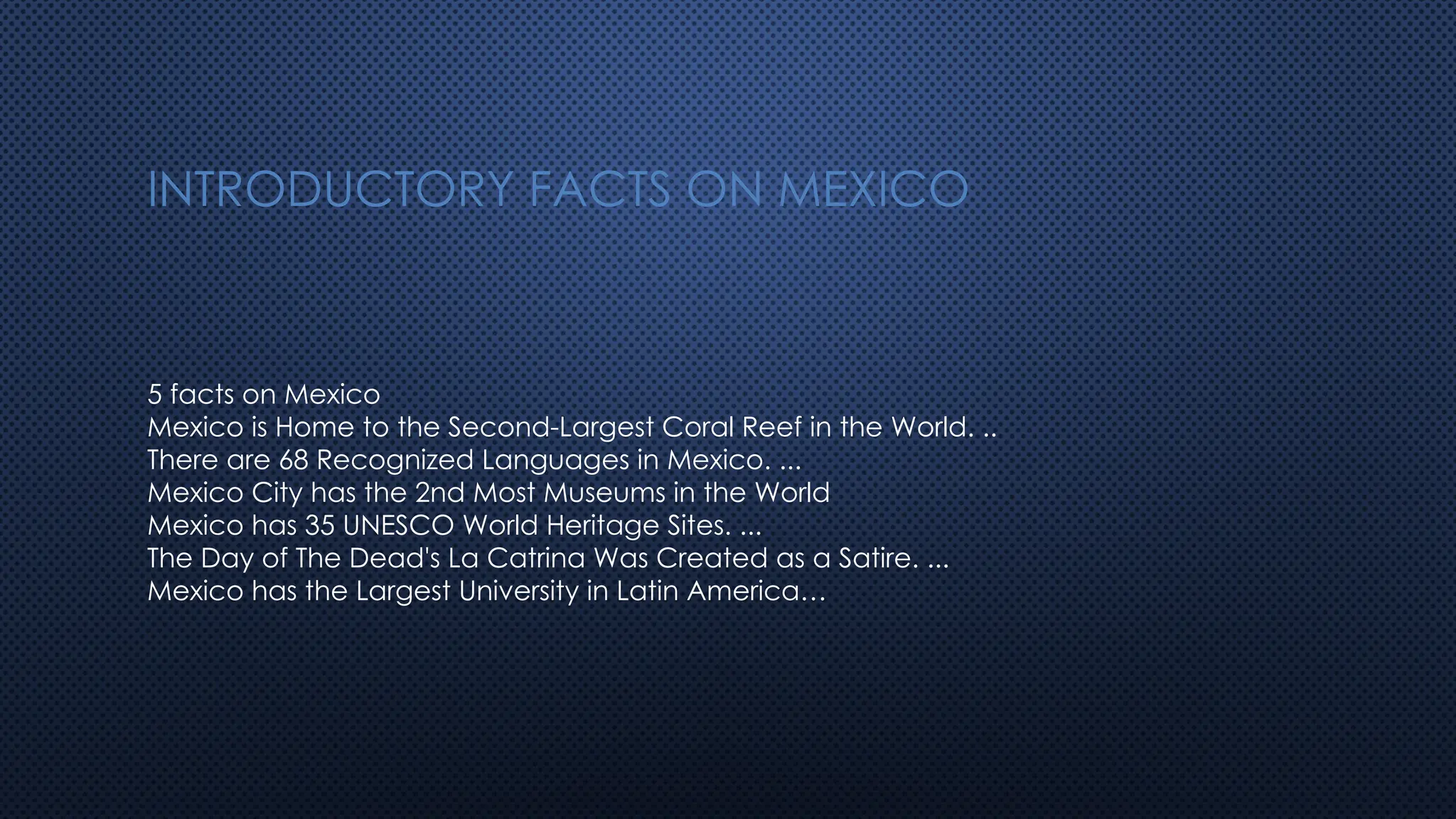 Mexico –The land of Spanish speakers(oldest city.pptx