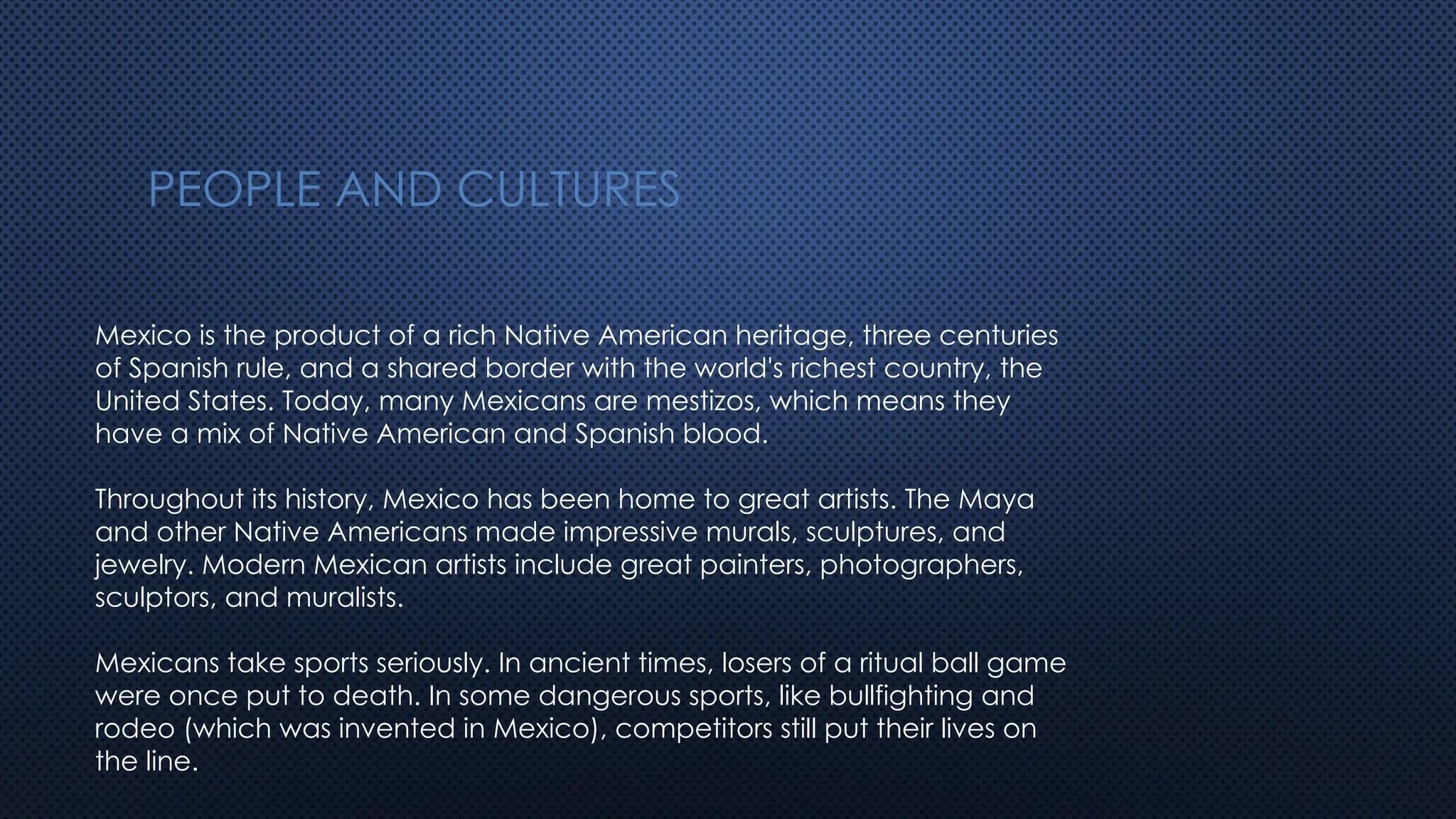 Mexico –The land of Spanish speakers(oldest city.pptx