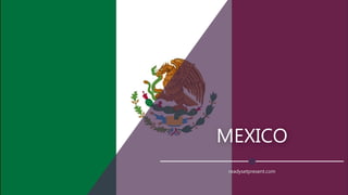 Mexico PowerPoint Presentation: (Sample) | PPTX