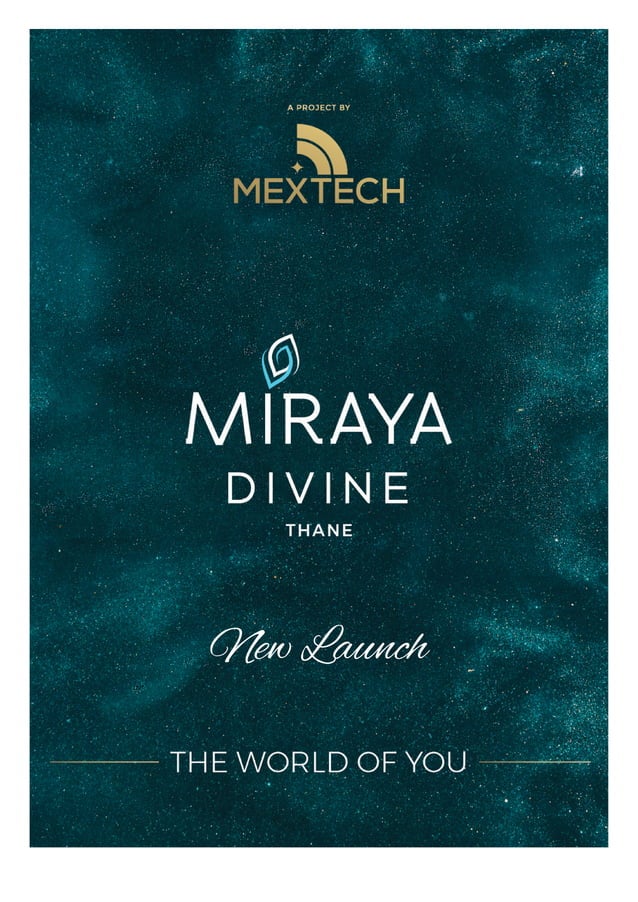Sophisticated Residences at Mextech Miraya Divine, Mumbai | PDF