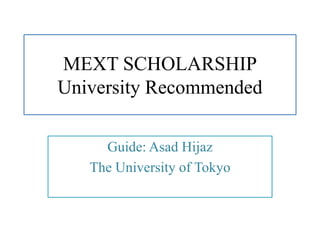 MEXT Scholarship Guide.pptx