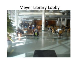 Meyer library interior photos 2013 11 | PPTX