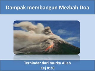 Membangun Mezbah Doa | PPTX