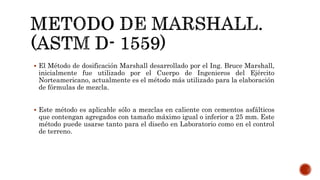MEZCLAS-ASFALTICAS-TIPOS-METODO-MARSHALL.pptx