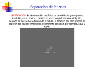 Mezclas Y Separacion De Mezclas | PPT