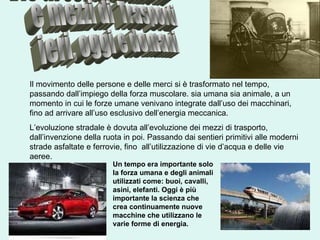 Progetto Telemouse: Mezzi di trasporto ieri, oggi e domani | PPT