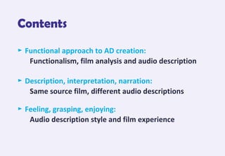 Audio Description Style and Film Experience: Description ...