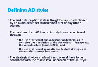 Audio Description Style and Film Experience: Description ...