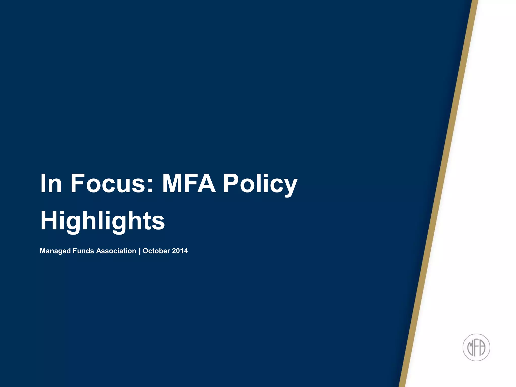 In Focus: MFA Policy Highlights | PPT