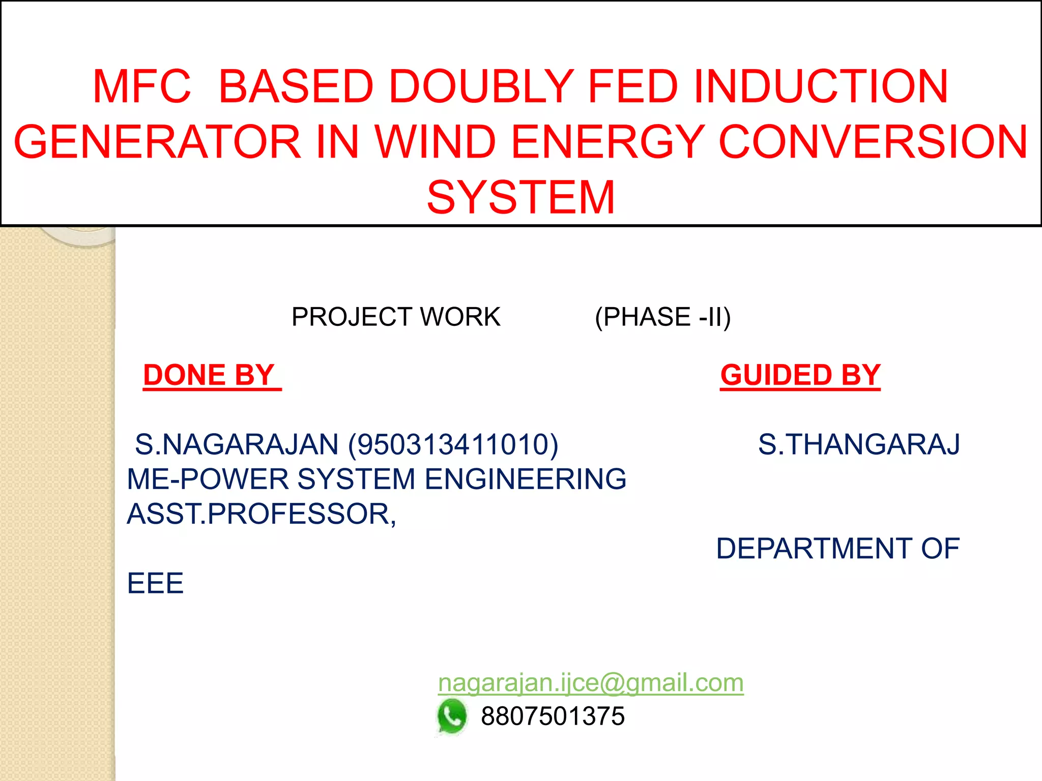 Mfc based doubled fed induction generator in wind energy conversion system | PPTX | Power and ...
