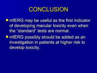 Multifcoal ERG in Hydroxychloroquine Retinopathy | PPT