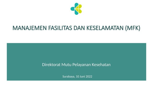 Standar Kemenkes Manajemen Fasilitas dan Keselamatan.pptx