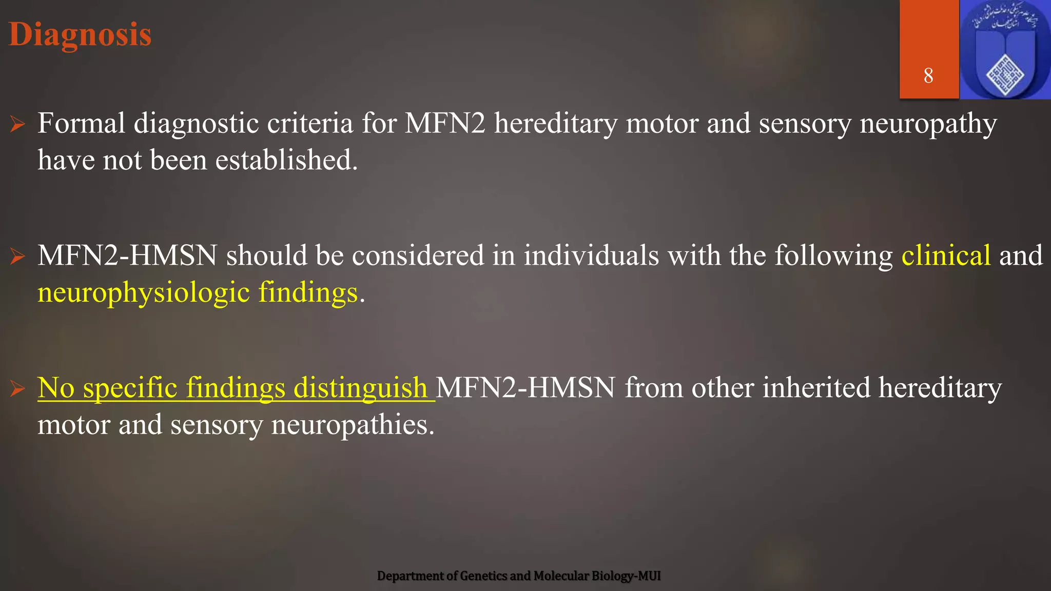 Mfn2 Hereditary Motor And Sensory Neuropathy Ppt