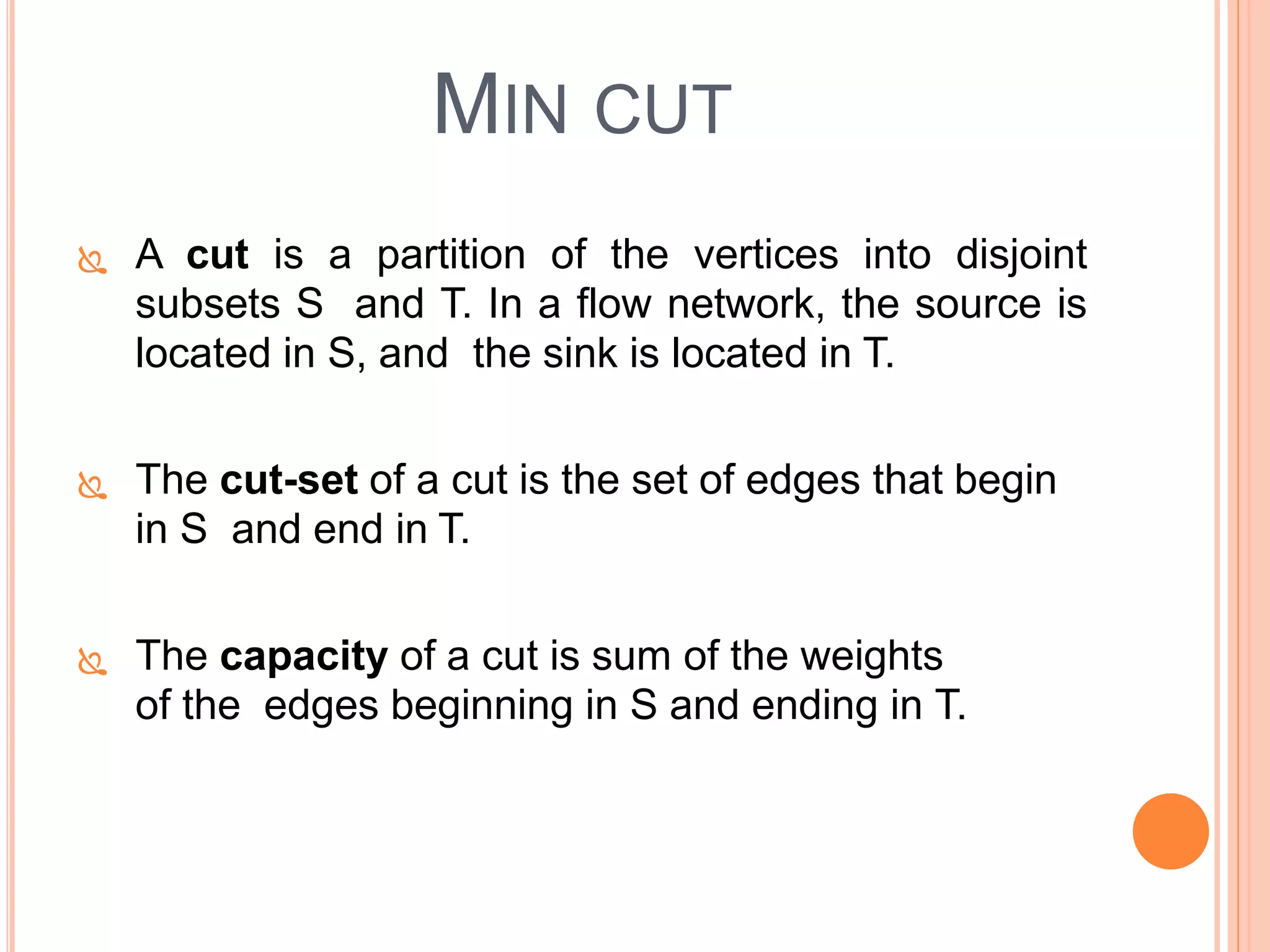 A Maximum Flow Min cut theorem for Optimizing Network | PPTX
