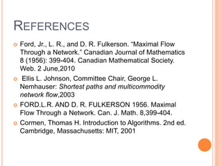 A Maximum Flow Min cut theorem for Optimizing Network | PPTX