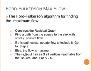 A Maximum Flow Min cut theorem for Optimizing Network | PPTX