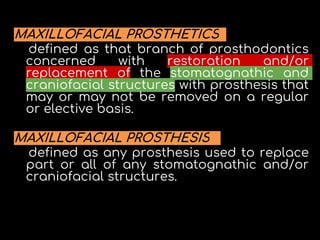 MAXILLOFACIAL PROSTHETIC MATERIALS (MFP MATERIALS) | PPTX