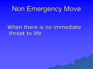 LIFTING & MOVING A PATIENT during disaster. | PPT