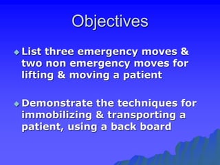 LIFTING & MOVING A PATIENT during disaster. | PPT