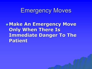 LIFTING & MOVING A PATIENT during disaster. | PPT