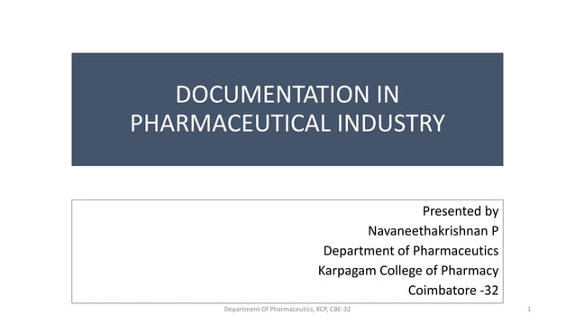 Documentation in Pharmaceutical Industry | PPTX