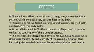 Myofascial release technique(MFR).pptx