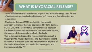 Myofascial release technique(MFR).pptx