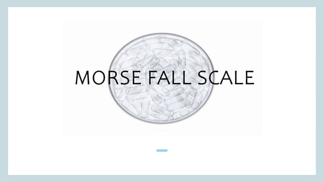 morse fall score.pptx