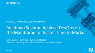Roadmap Session: Achieve DevOps on the Mainframe for Faster Time to Market | PPT