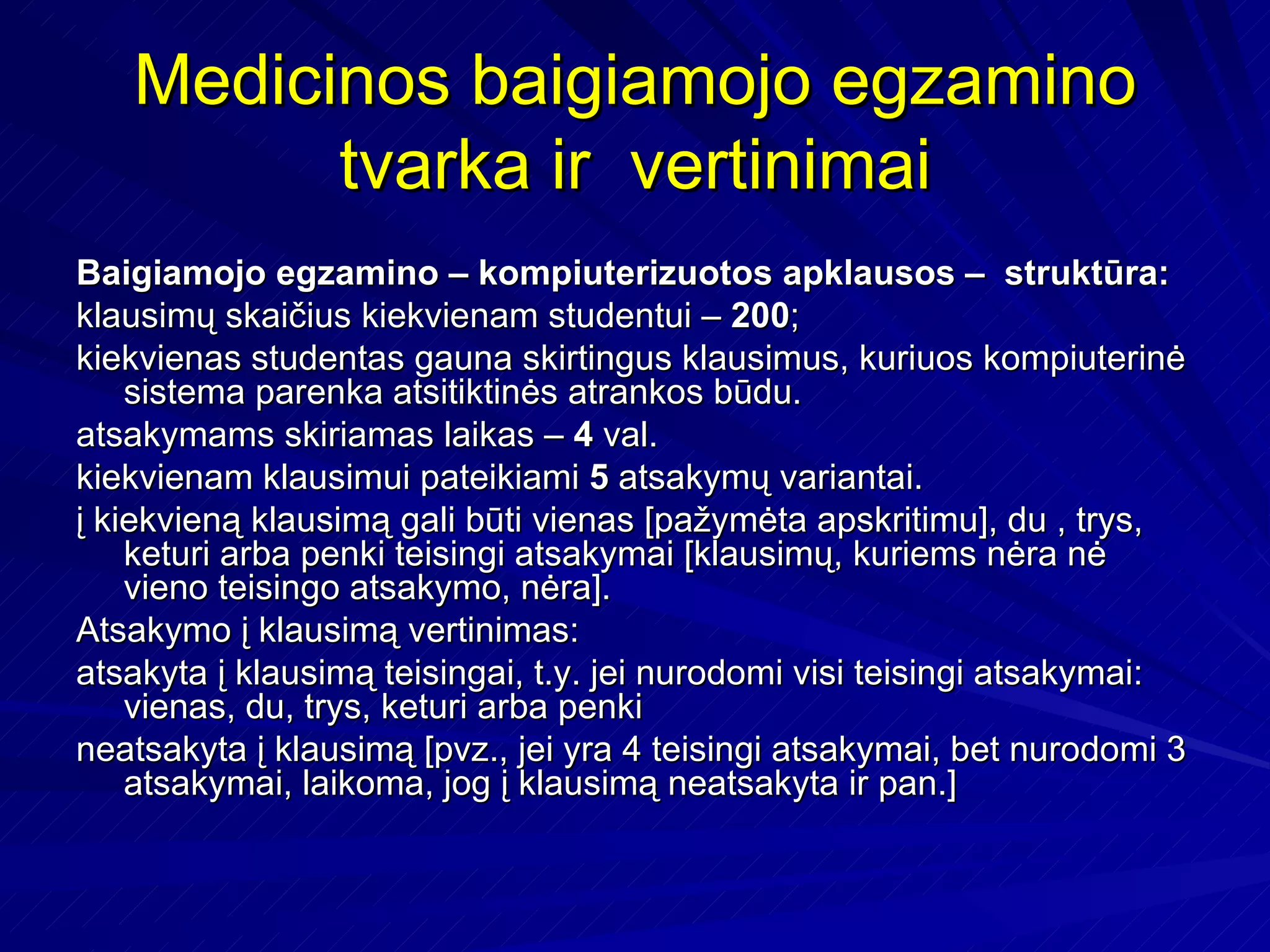 Baigiamasis egzaminas medikų | PPT