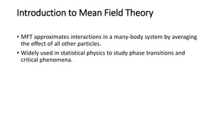 Introduction to Mean Field Theory(MFT).pptx