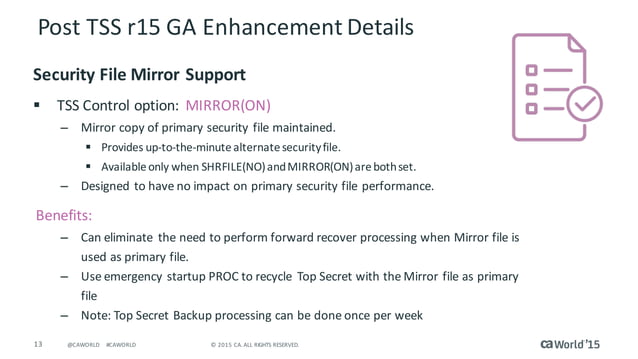 CA ACF2™ and CA Top Secret® Part 1: The Road Leading to r16 and Capabilities added since r15 ...