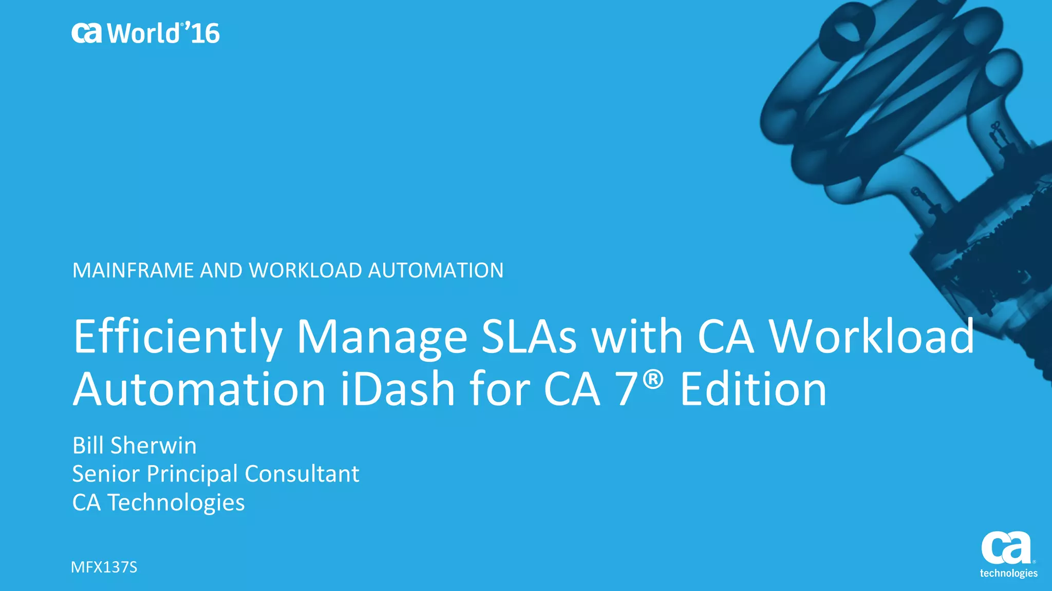 Efficiently Manage SLAs using Predictive Analytics with CA Workload Automation CA 7® | PPT