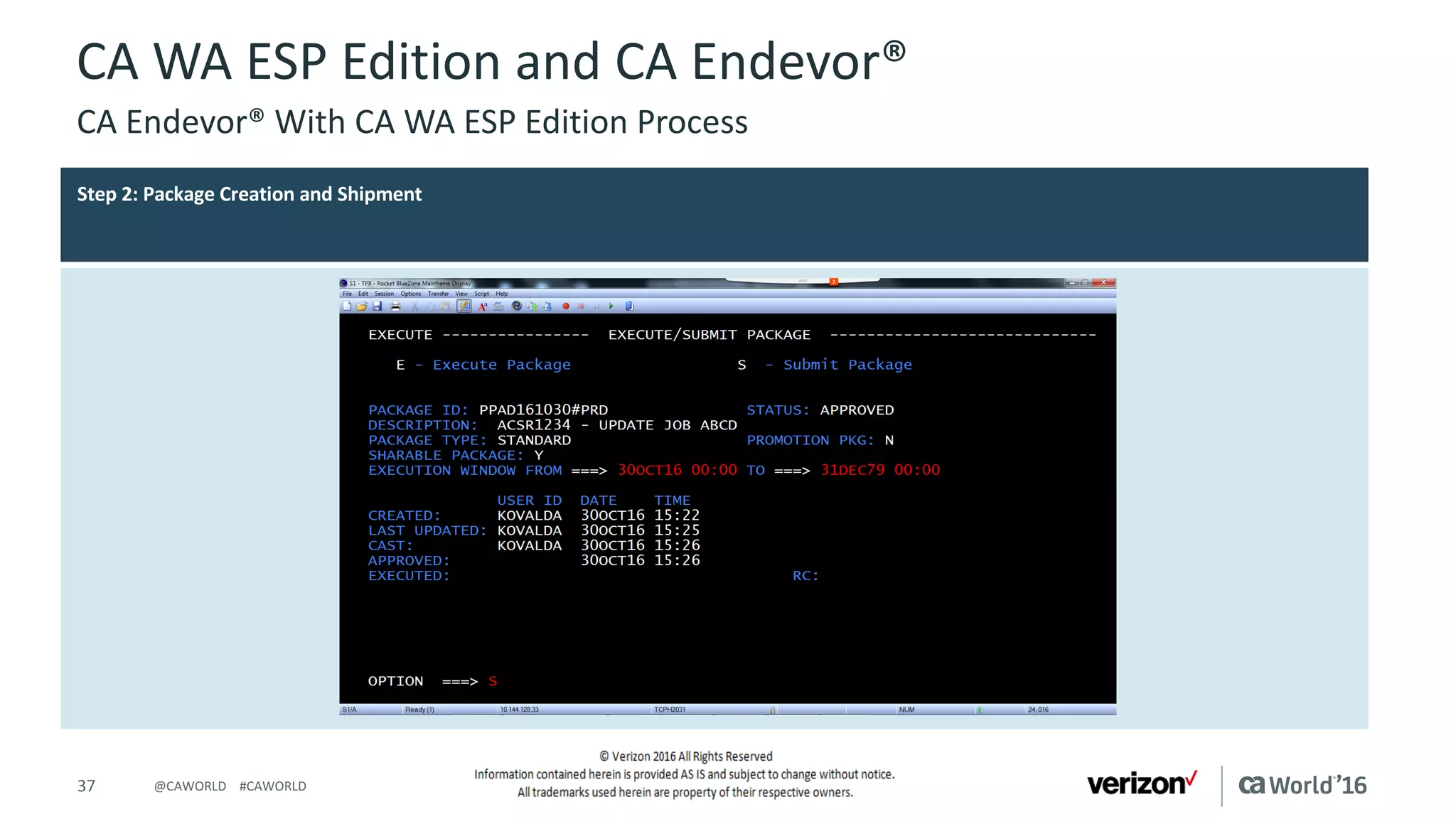 Case Study: Verizon - CA Workload Automation ESP Edition: Best Practice’s, DevOps, Change ...
