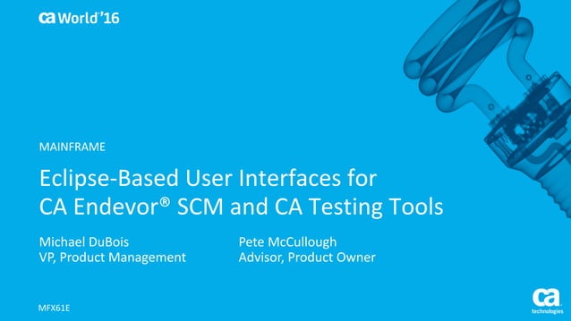 Eclipse-Based User Interfaces for CA Endevor SCM and CA Testing Tool | PPT