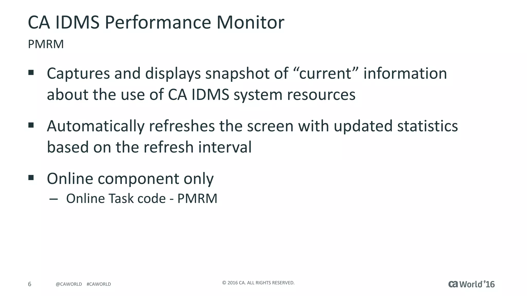 Tools for Monitoring and Tuning your CA IDMS/DC System | PPT