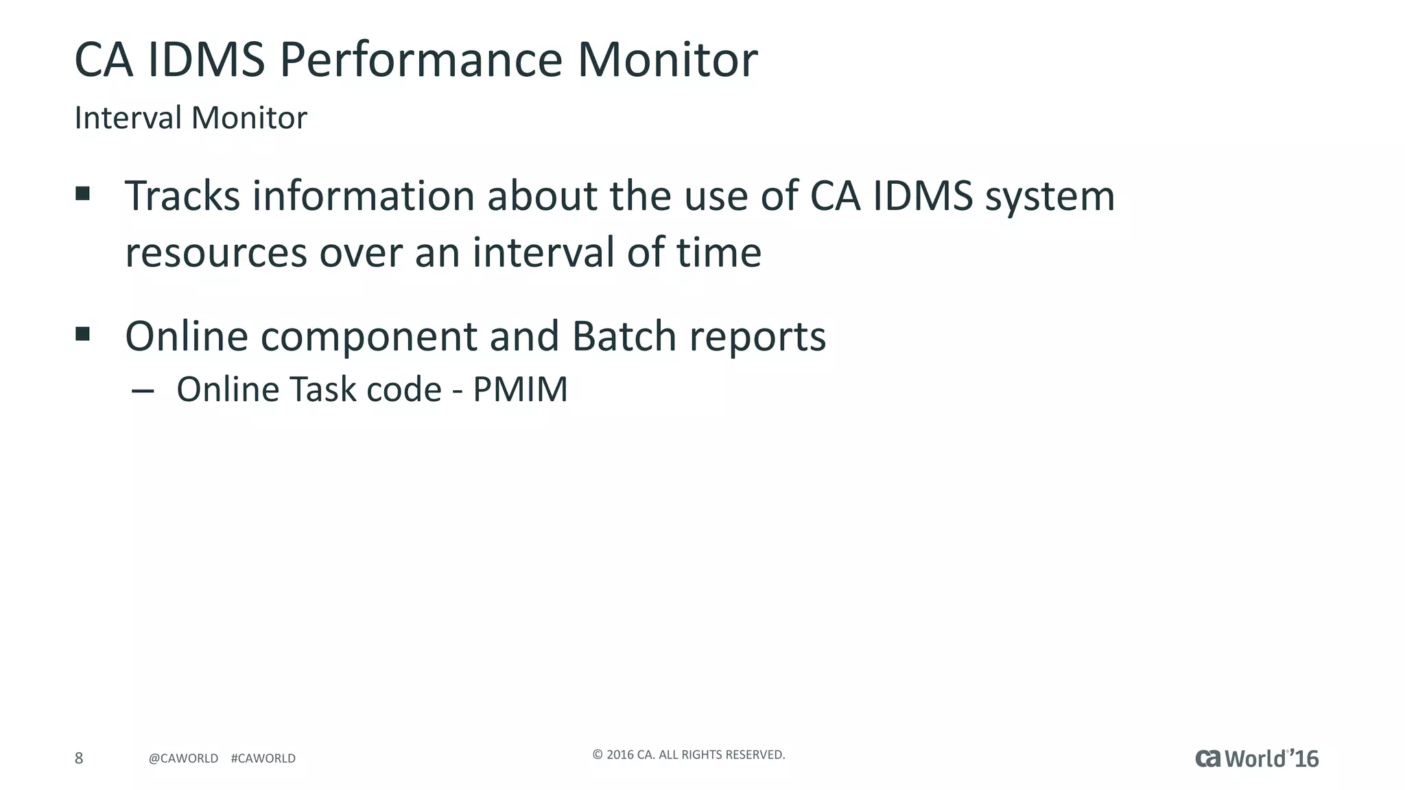 Tools for Monitoring and Tuning your CA IDMS/DC System | PPT