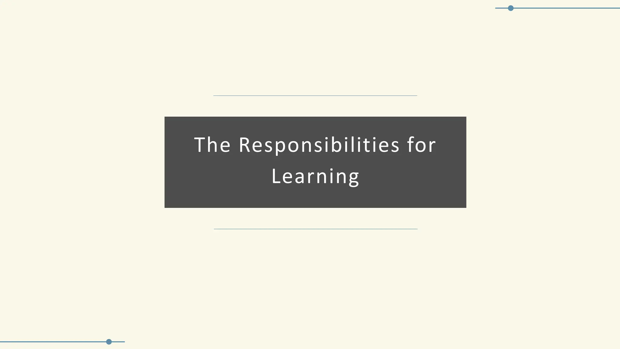 The Responsibility for Learning by Owemgee | PPT