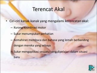 Kategori Kanak-kanak Keperluan Khas | PPTX