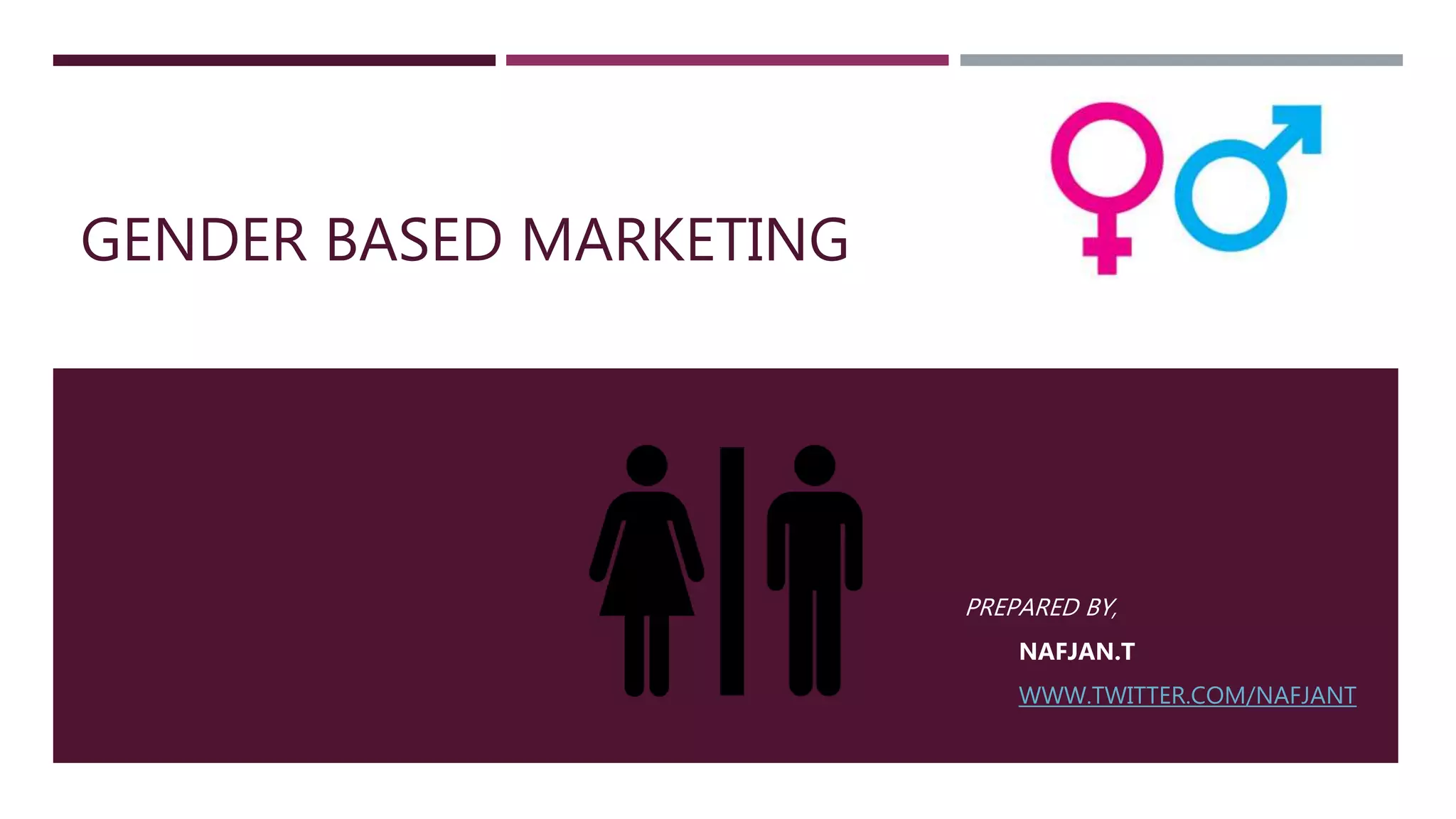 Gender based marketing | PPTX