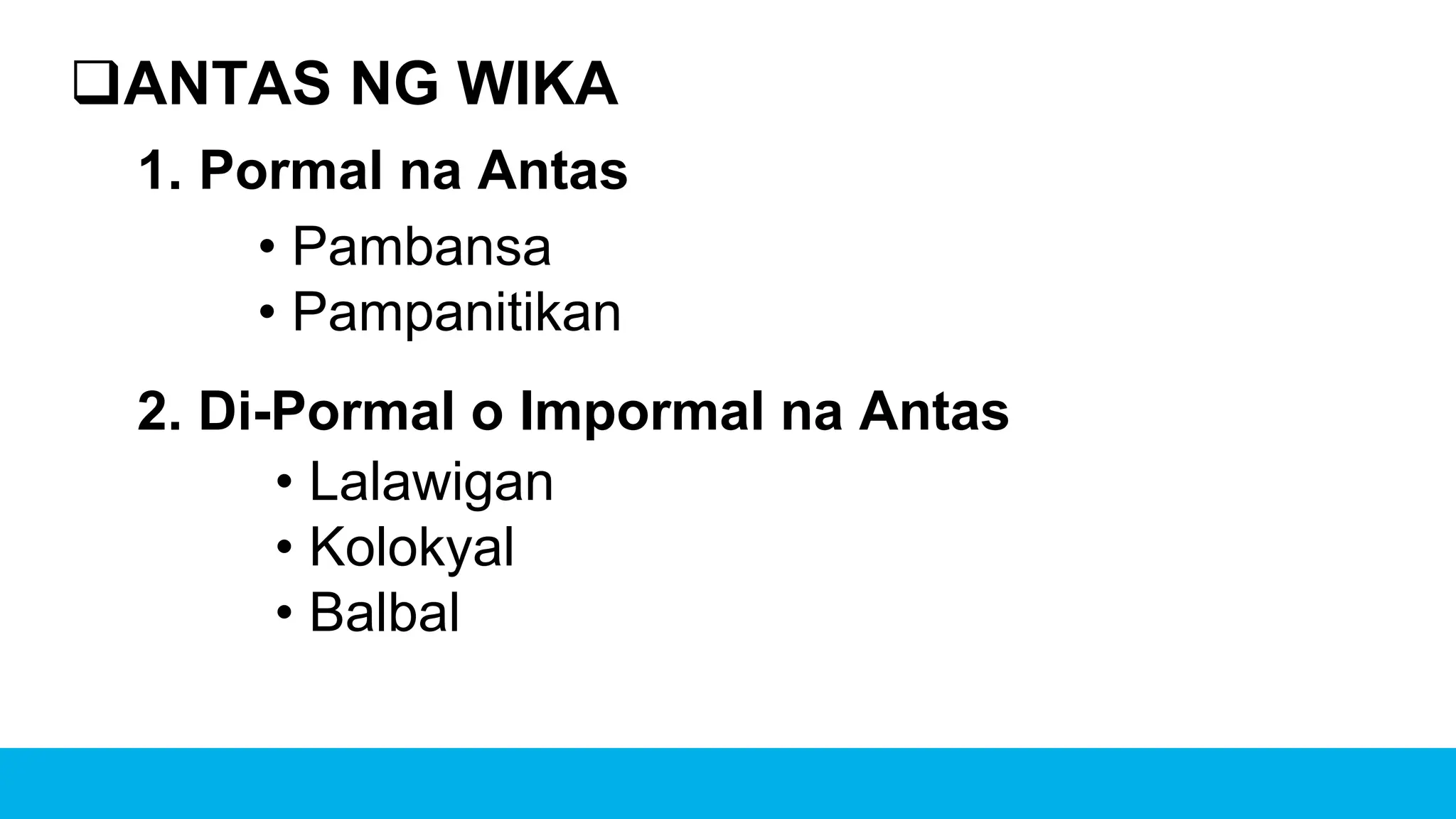 MGA-ANTAS-NG-WIKA. KOMUNIKASYON at pananaliksik | PPTX
