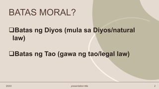 Mga-Batas-na-Nakabatay-sa-Batas-Moral_085900 (3).pptx