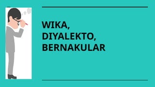 MGA-KALIKASAN-NG-WIKA-ARALIN-1-kompan.pptx