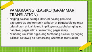 Mga-Klasiko-at-Napanahong-Pamamaraan.pptx