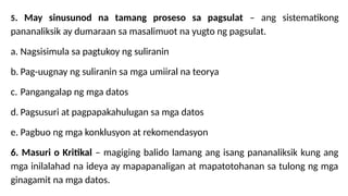MGA-KONSEPTO-NG-PANANALIKSIK.pptx Grade 11 Humss Student | PPTX