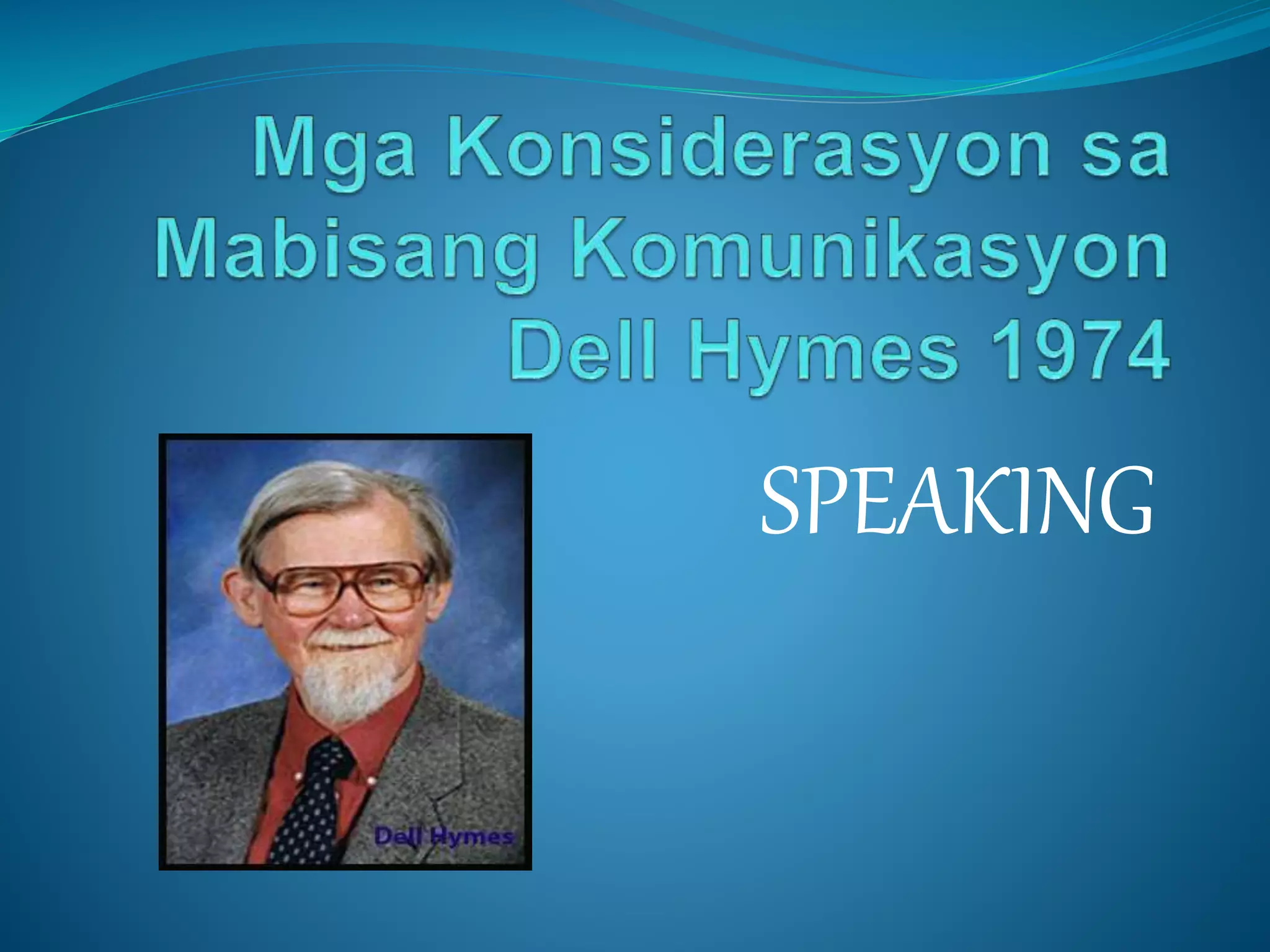 Mga-Konsiderasyon-sa-Mabisang-Komunikasyon.pptx