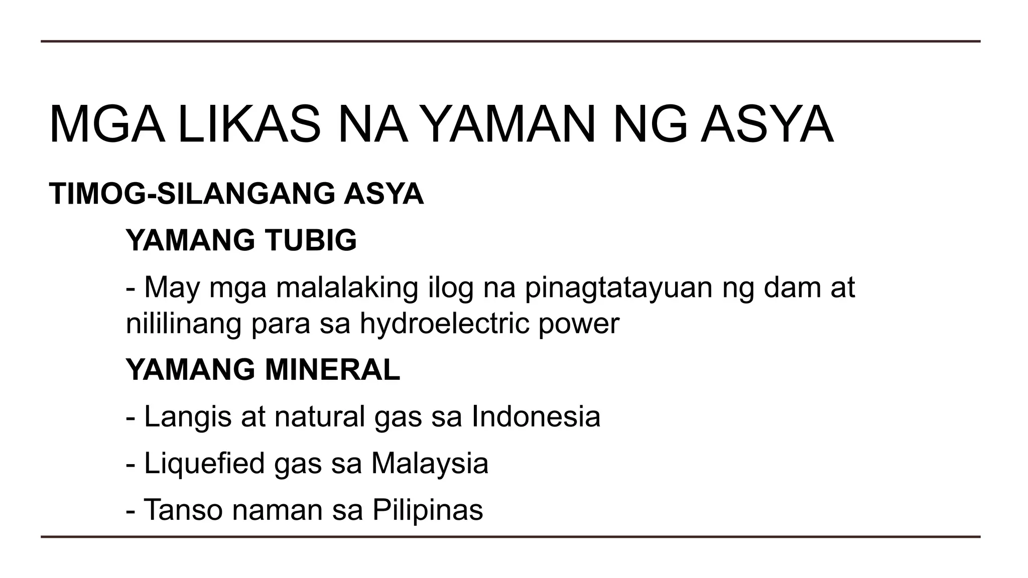 MGA-LIKAS-NA-YAMAN-NG-ASYA.pptx