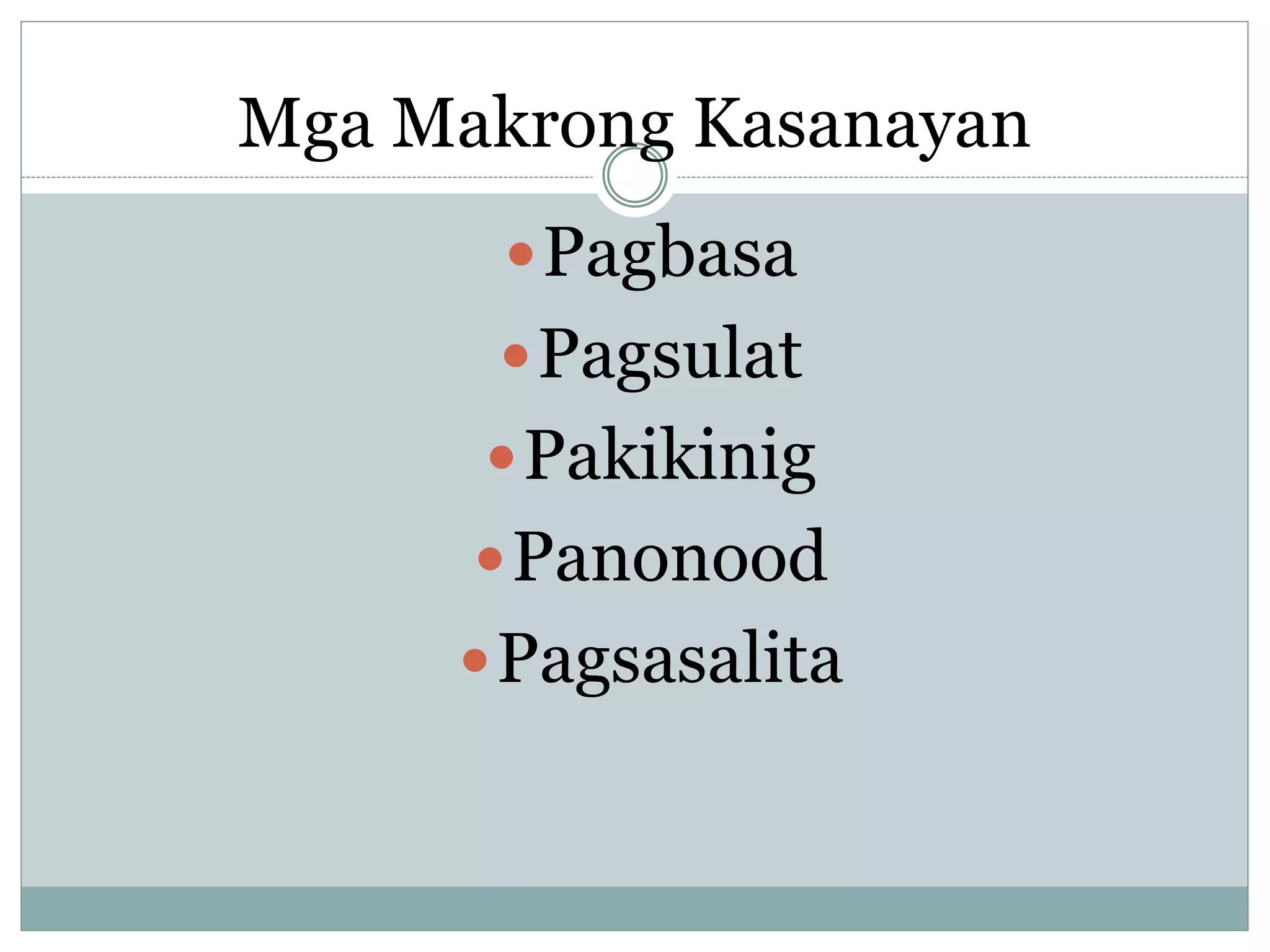 Mga-Makrong-Kasanayan-slide.pptx